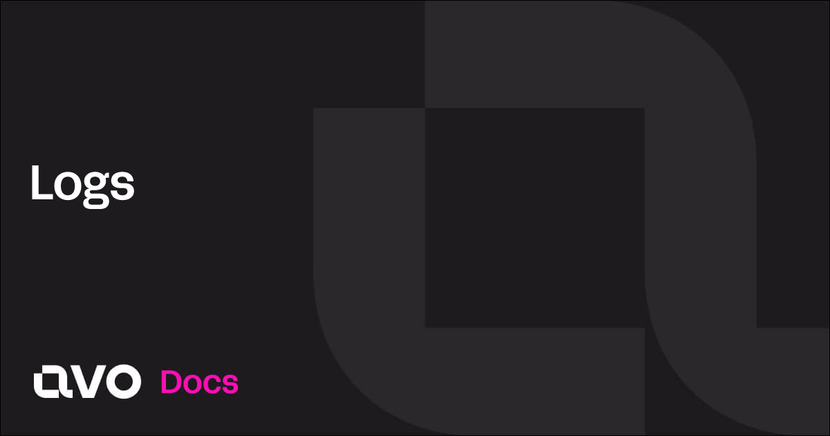 Logs - Avo Docs